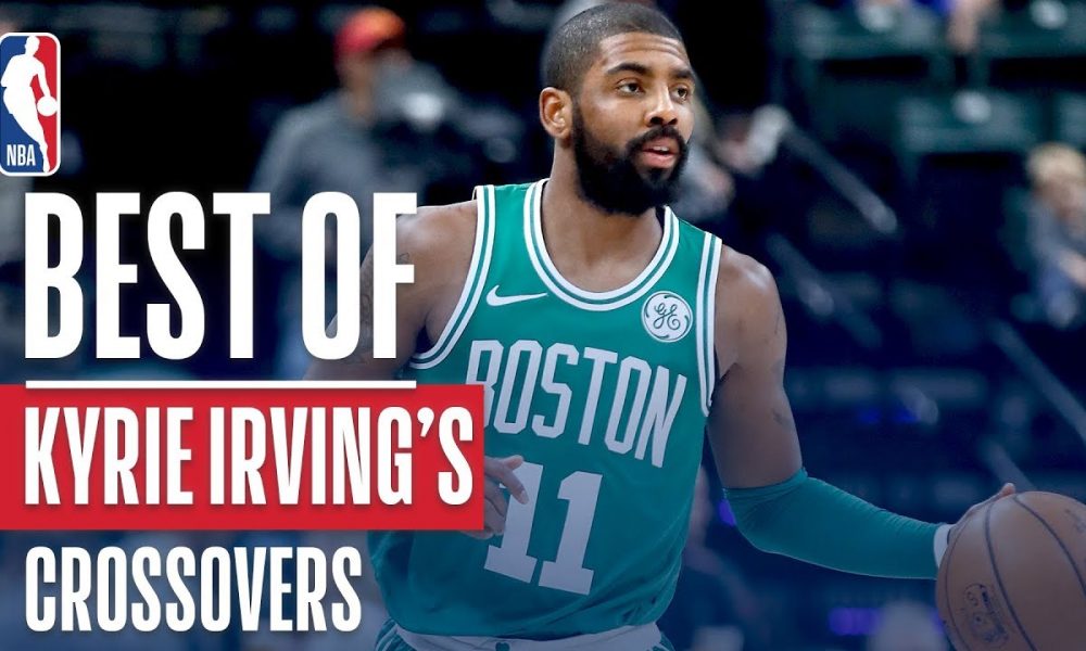Kyrie Irving's Best Crossovers and Handles with the Celtics - Crush ...