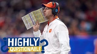 Did Dabo Swinney hurt Clemson with his comments before 2018 Sugar bowl? | Highly Questionable ...