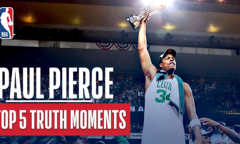 Paul Pierce's Top 5 Truth Moments | Boston Celtics Legend - Crush That ...