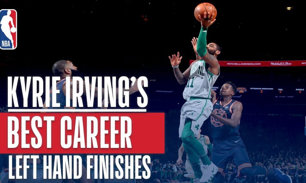 Kyrie Irving's Best Left Hand Finishes! - Crush That Sports
