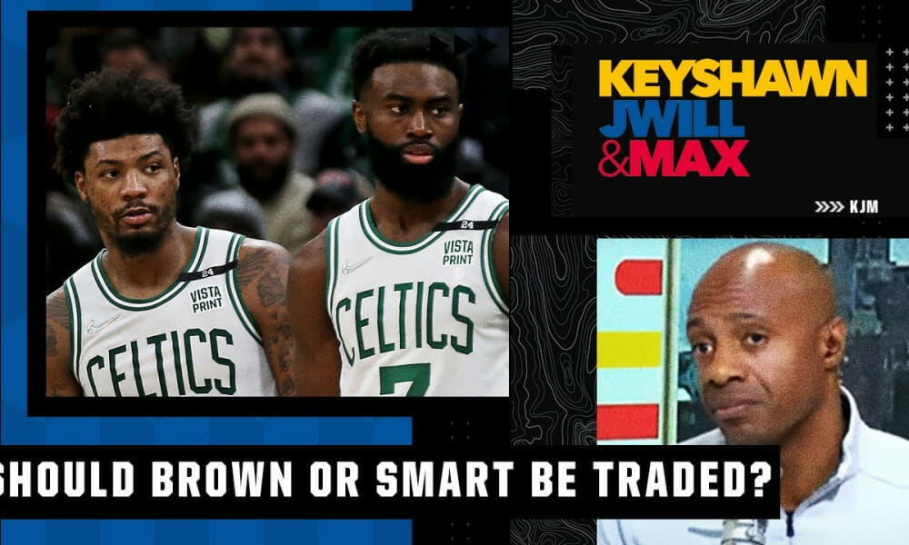 JWill wouldn't give up Jaylen Brown or Marcus Smart for Kevin Durant 👎 ...