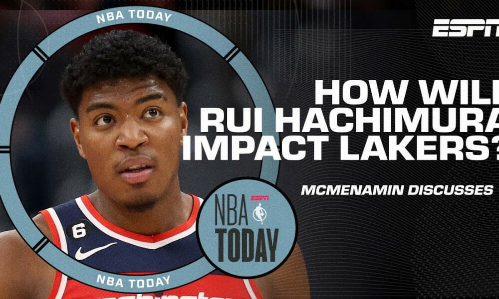 Dave McMenamin on how Rui Hachimura will impact the Lakers | NBA Today ...