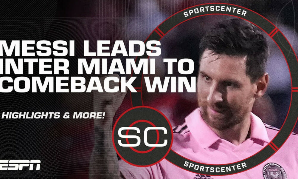 SportsCenter: Inter Miami stages a THRILLING comeback to surpass FC ...